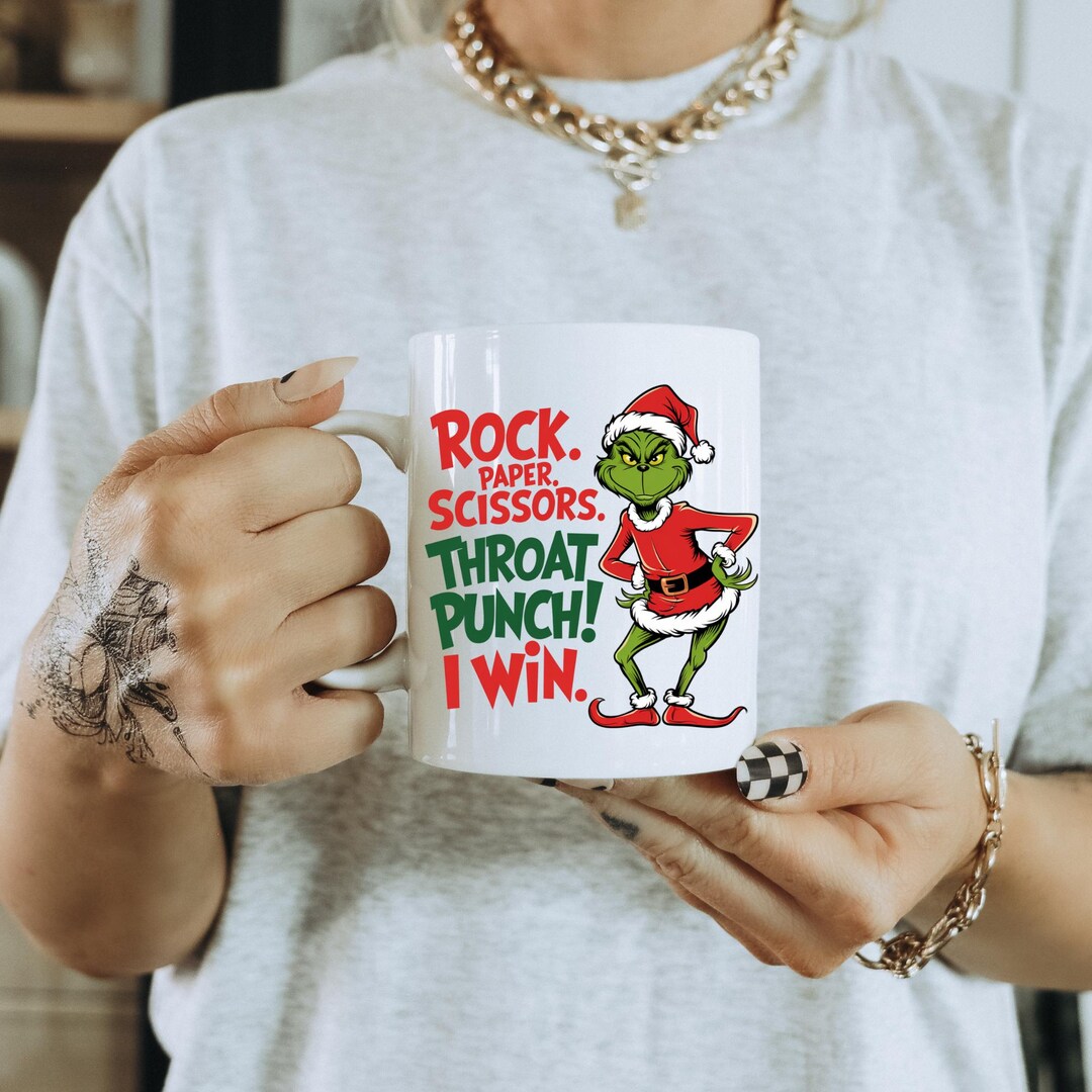 Grinch Holiday Ceramic Mug, Rock Paper Scissors Throat Punch I Win ...