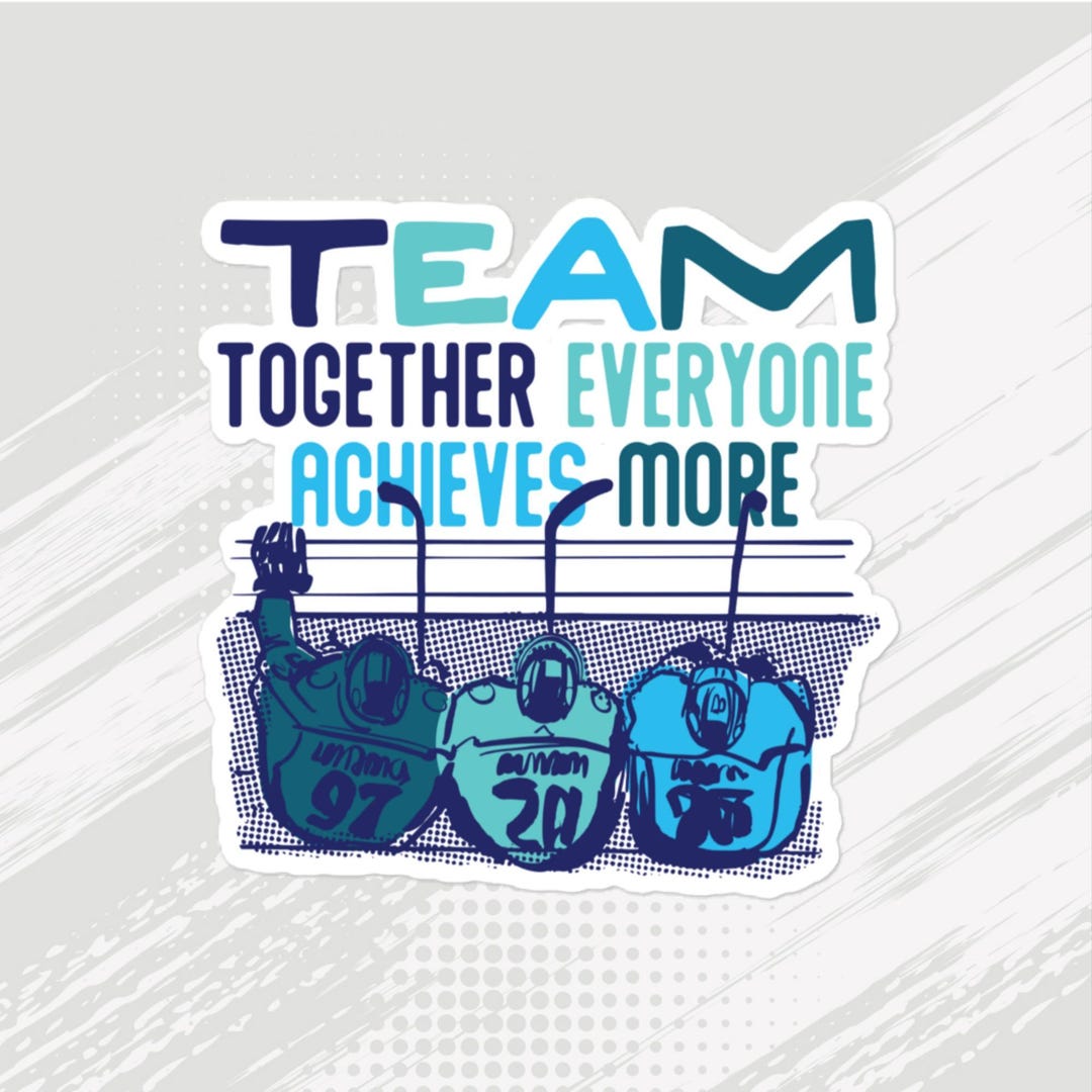 TEAM Together Everyone Achieves More Sticker, Large 4in Vinyl Sticker ...
