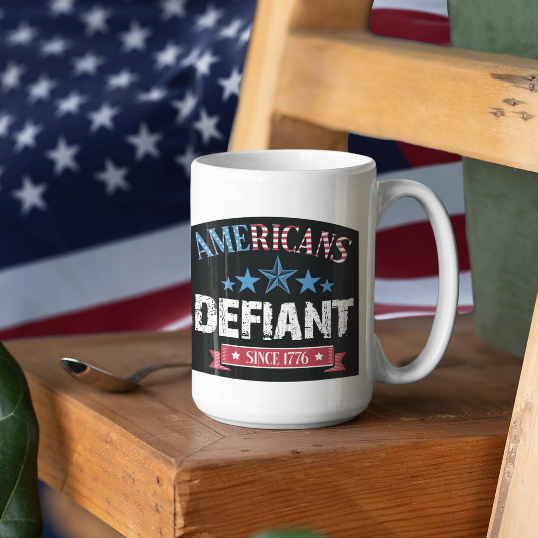 Defiant Since 1776 Mug - Etsy