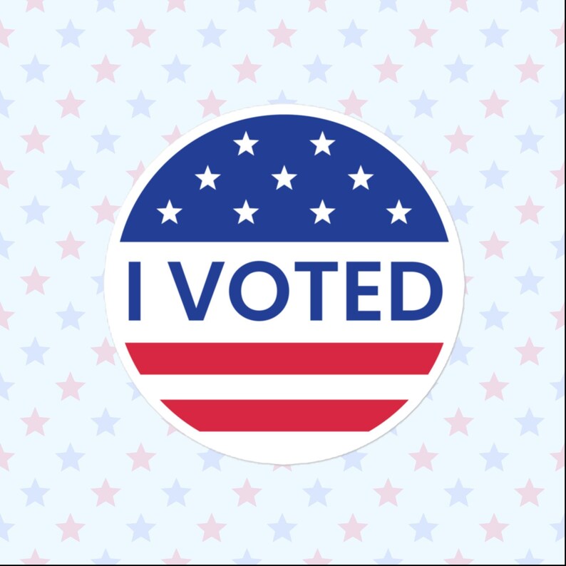 I Voted Sticker Sticker, Large 4in Vinyl Sticker - Etsy