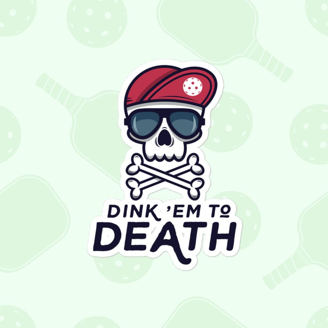 Dink 'em to Death Sticker, Large 4in Vinyl Sticker - Etsy