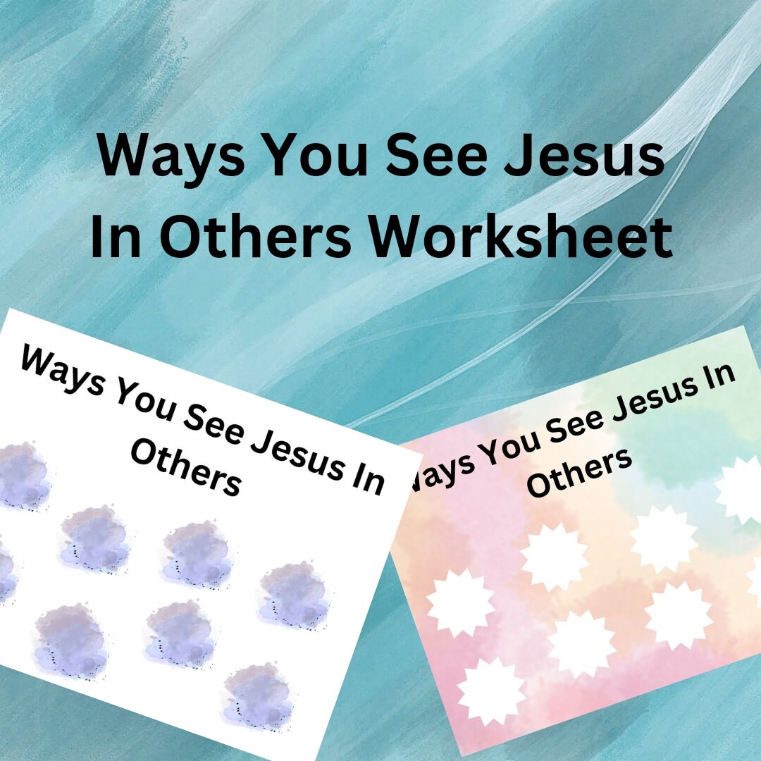 Ways You See Jesus in Others Worksheet/ Sunday School Worksheet ...
