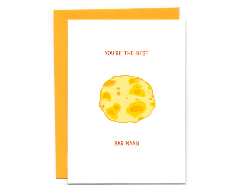You're the Best, Bar Naan - Funny Card - Food Joke - Indian Bread Pun ...