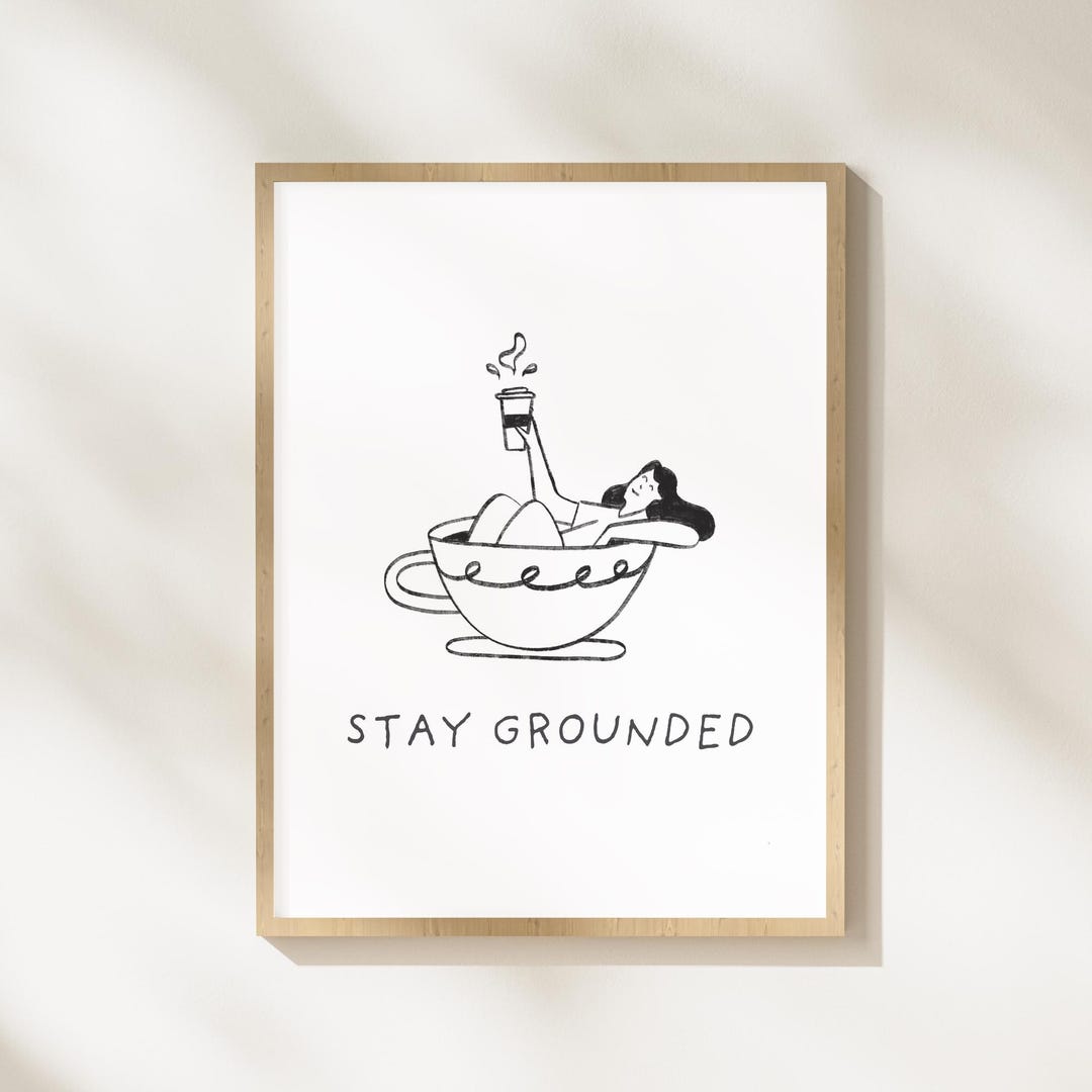 Stay Grounded Cafe Poster, Kitchen Coffee Print, Coffee Club Shop ...