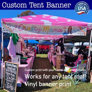 Custom Tent Banner, Canopy Vinyl Banner, Trade Show Banner, Event Tent ...