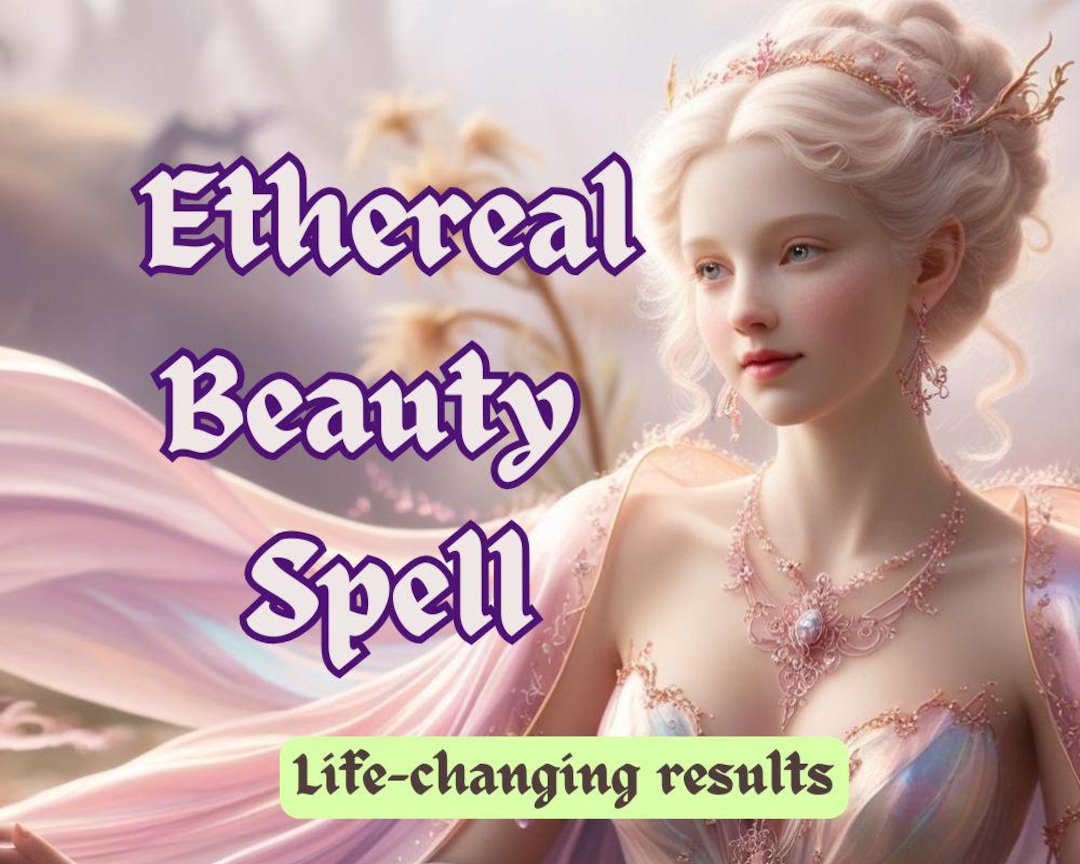 Beauty Spell, Glow-up Spell, Appearance Change Spell, Beauty Enhancer ...