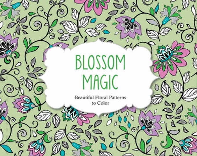 Adult Coloring Book - Blossom Magic Beautiful Floral Patterns - Etsy