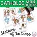 Catholic Stations of the Cross Booklet, Catholic Stations of the Cross ...