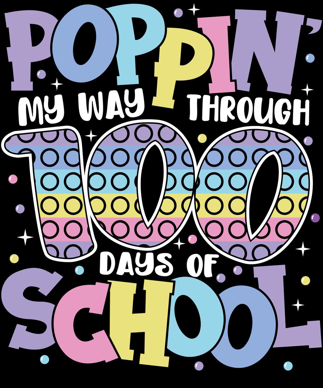 Poppin My Way Through 100 Days of School Kids 100th Day Unisex T-shirt ...