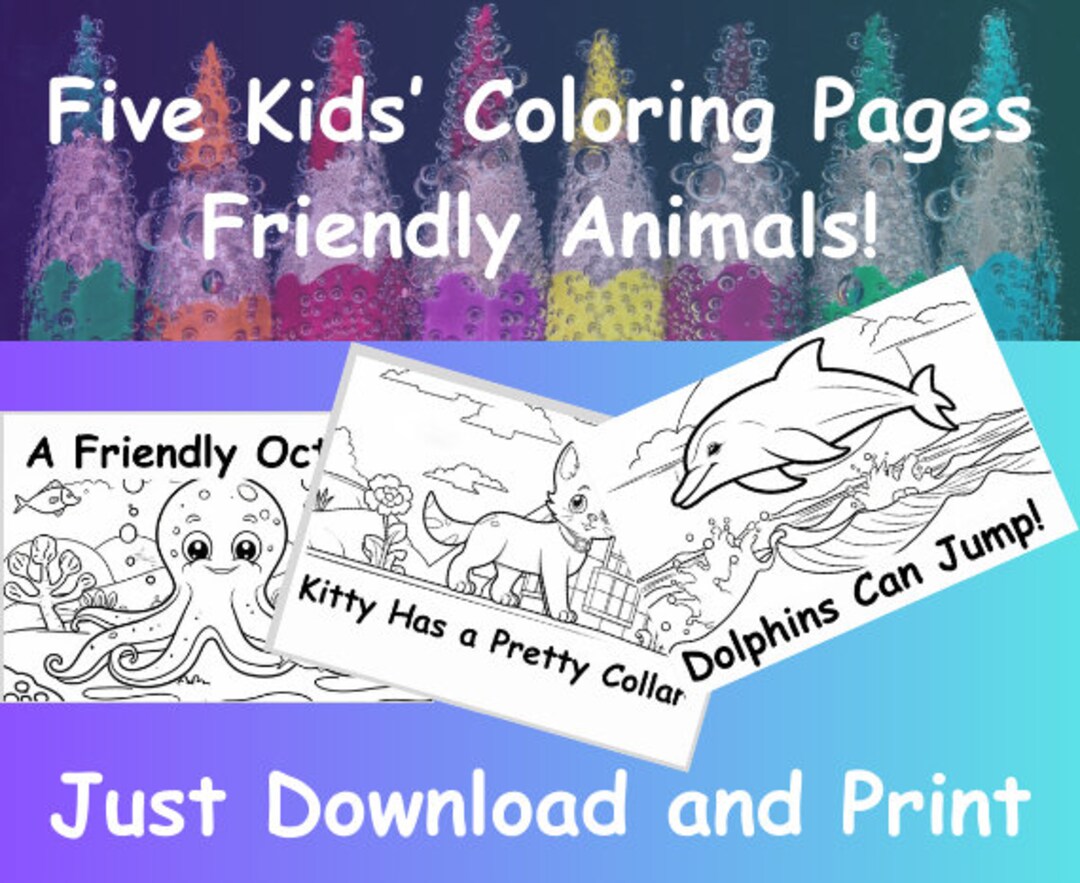 Kids Coloring Pages, Friendly Animals Five Pages, Just Print and Color ...