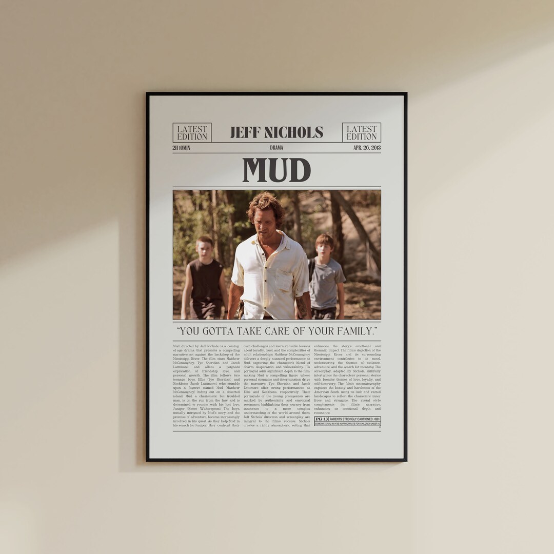 Mud Poster , Jeff Nichols , Movie Poster, Retro Newspaper, Black White ...