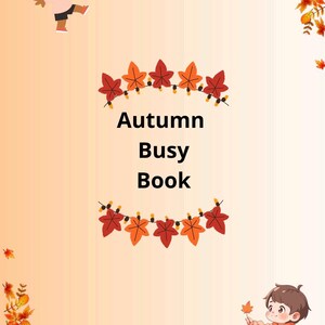Fall Busy Book Printable Autumn Busy Binder, Toddler Fall Learning ...