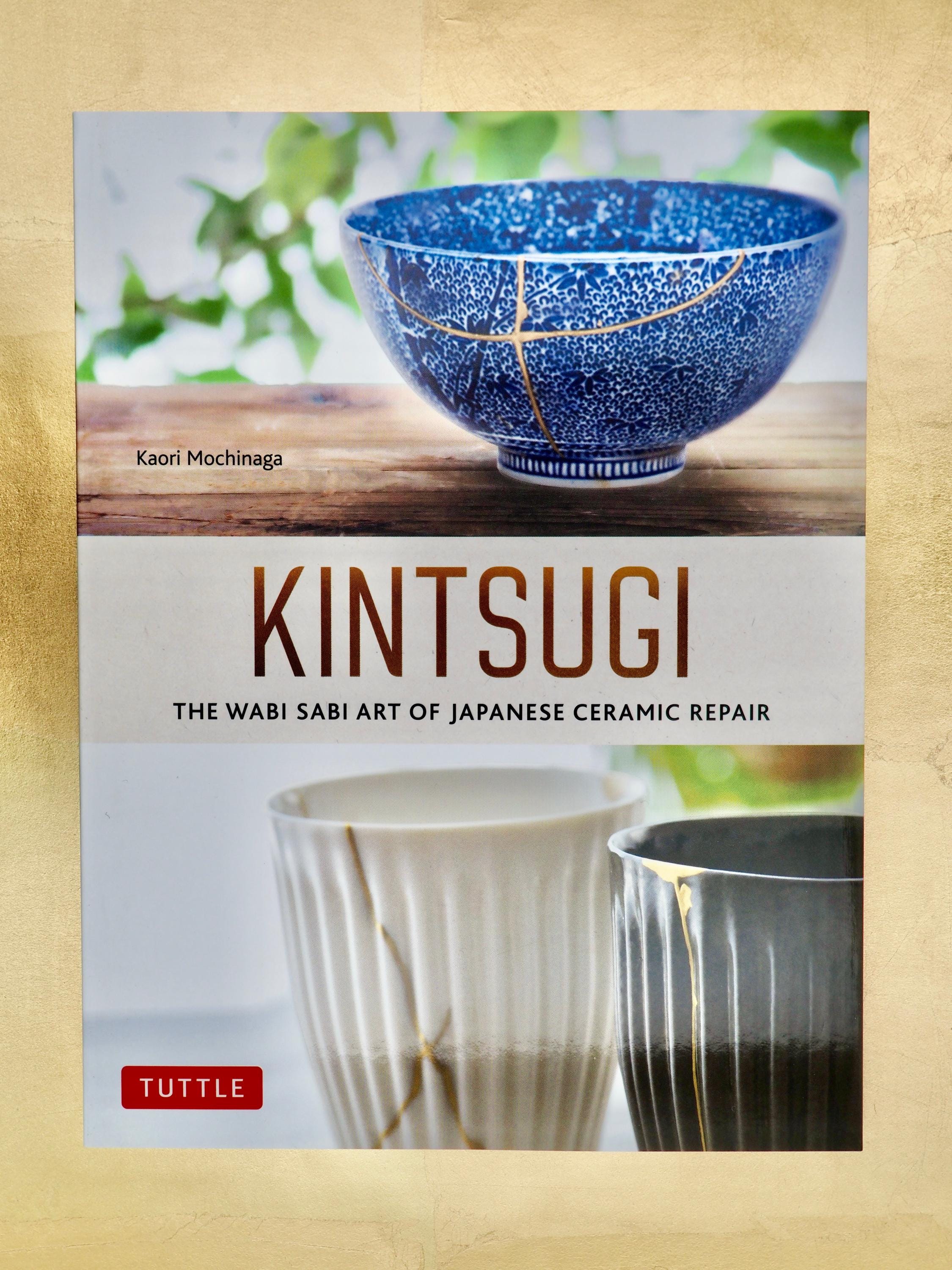 Kintsugi: the Wabi Sabi Art of Japanese Ceramic Repair - A ...