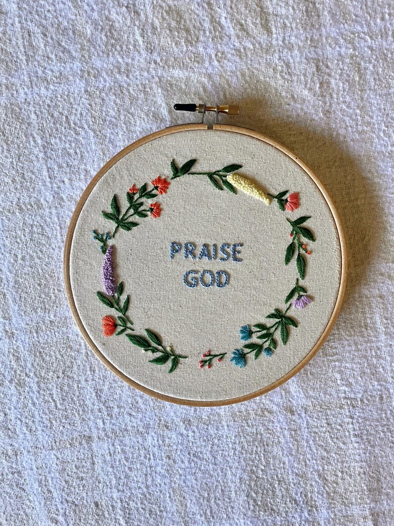 Praise God Floral Embroidery Pattern: Christian DIY Wall Art (PDF ...