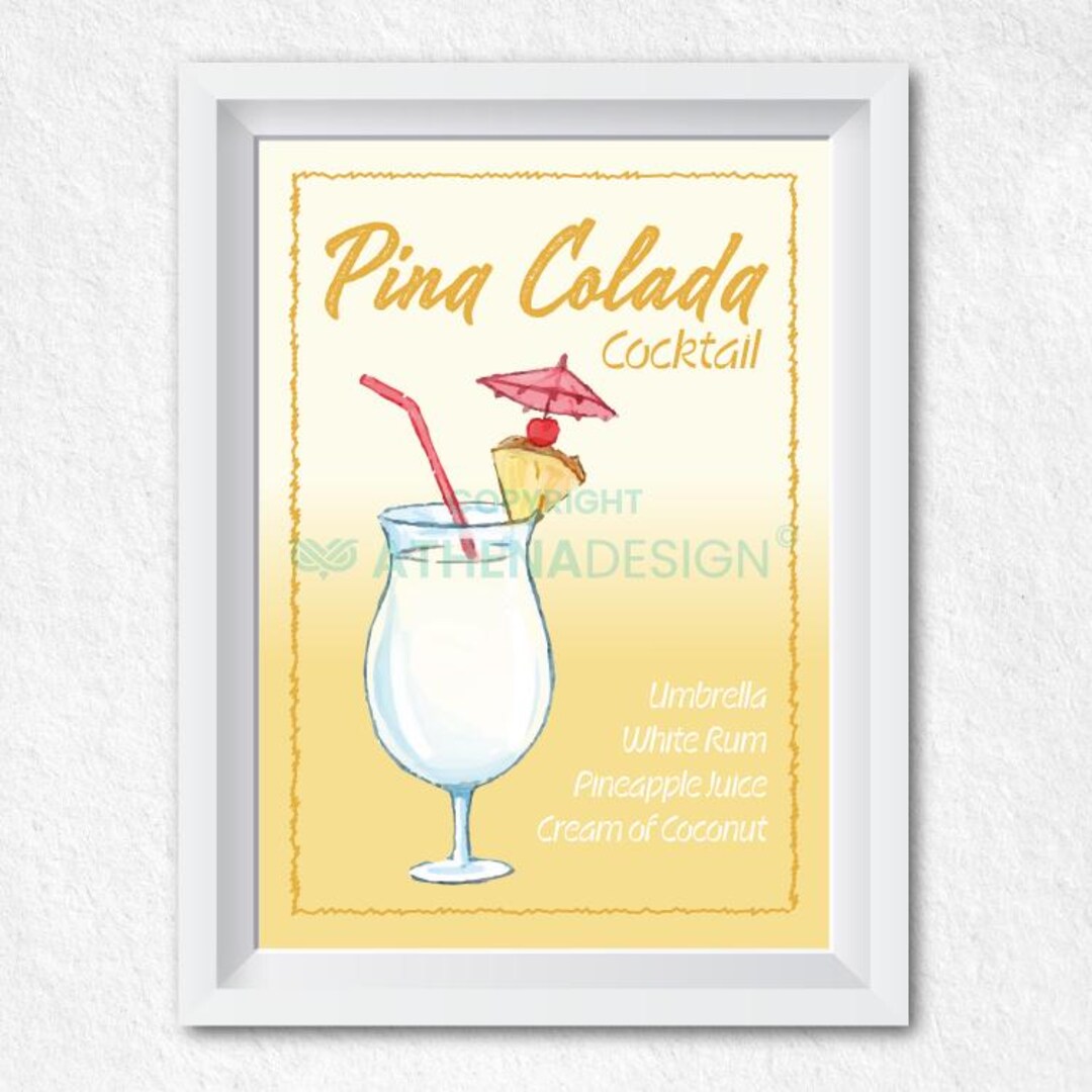 Pina Colada Yellow Cocktail Poster - A Classic Drink for Any ...