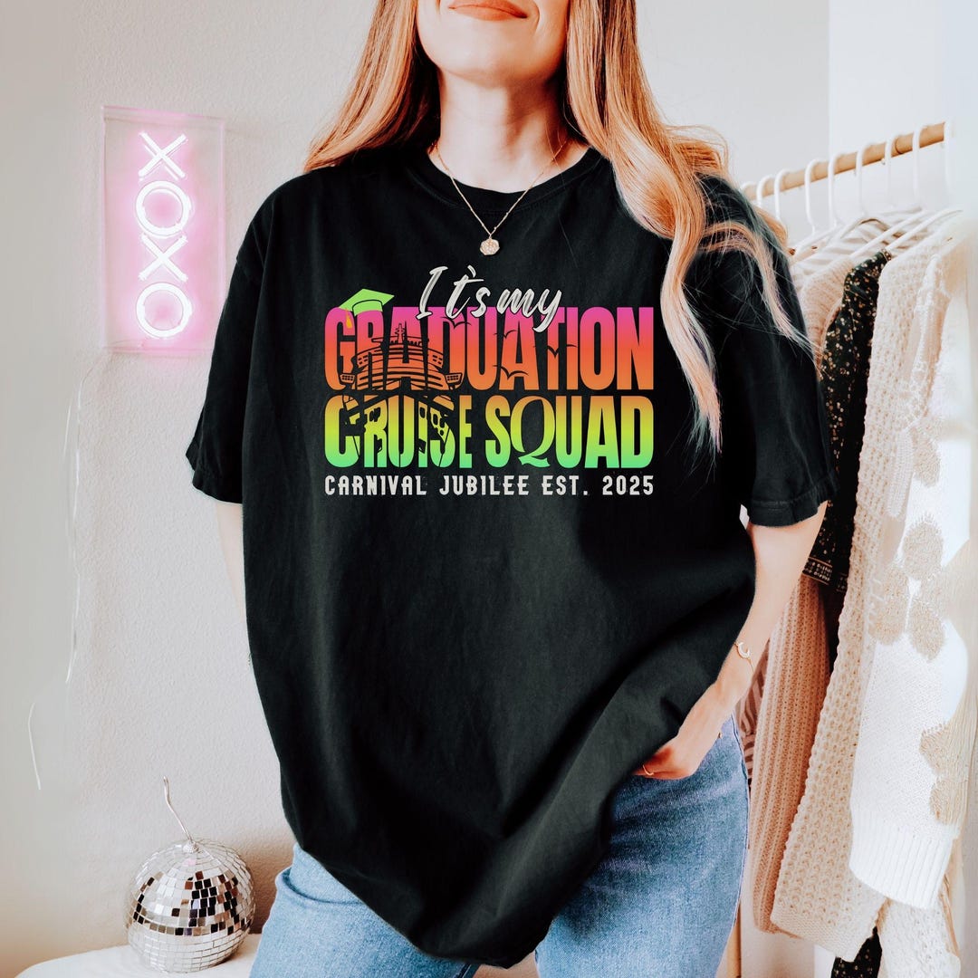 Graduation Cruise Shirt 2025, Senior Class Cruise Tee, Family Matching ...