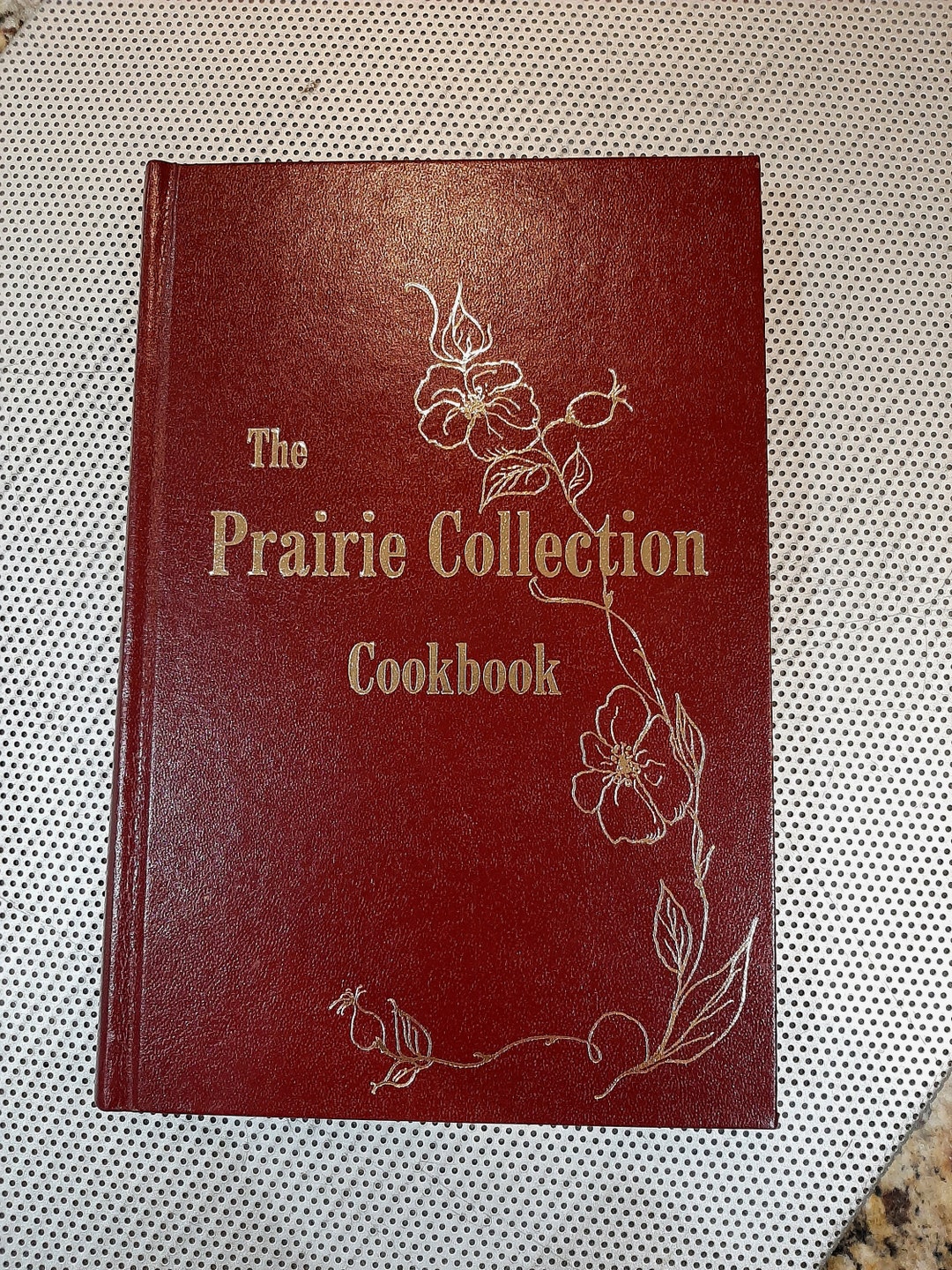 Vintage 1983 the Prairie Collection Cookbook Centennial Edition ...
