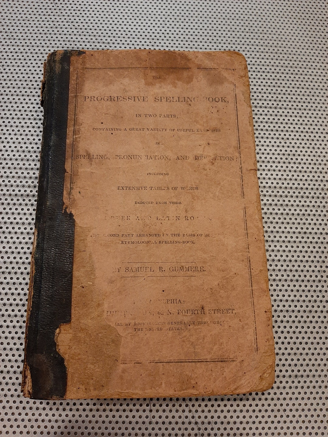Antique 1865 Scholar's Progressive and Etymological Spelling Book Greek ...