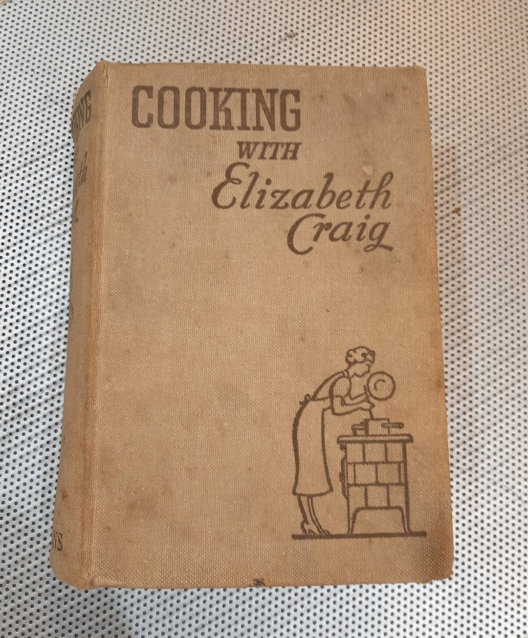 Antique 1939 Cooking With Elizabeth Craig Cookbook Hardcover Basic ...