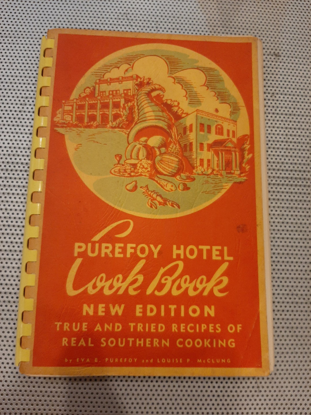 Vintage 1960 Purefoy Hotel New Edition True and Tried Recipes of Real ...
