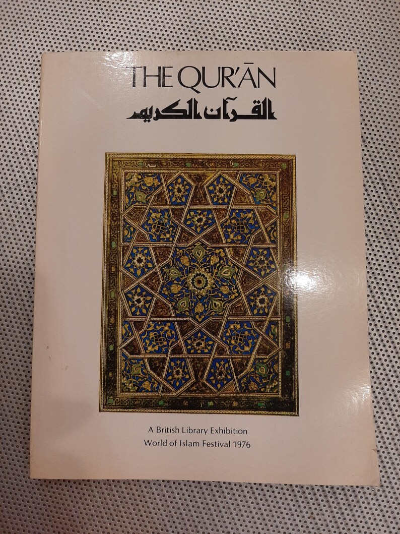 Vintage 1976 the Quran Catalogue Exhibition of Manuscripts British ...