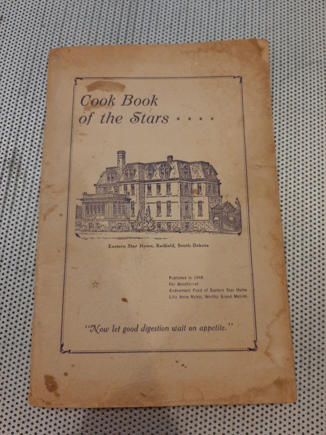 Vintage 1945 "cook Book of the Stars" Eastern Star of Redfield, South ...