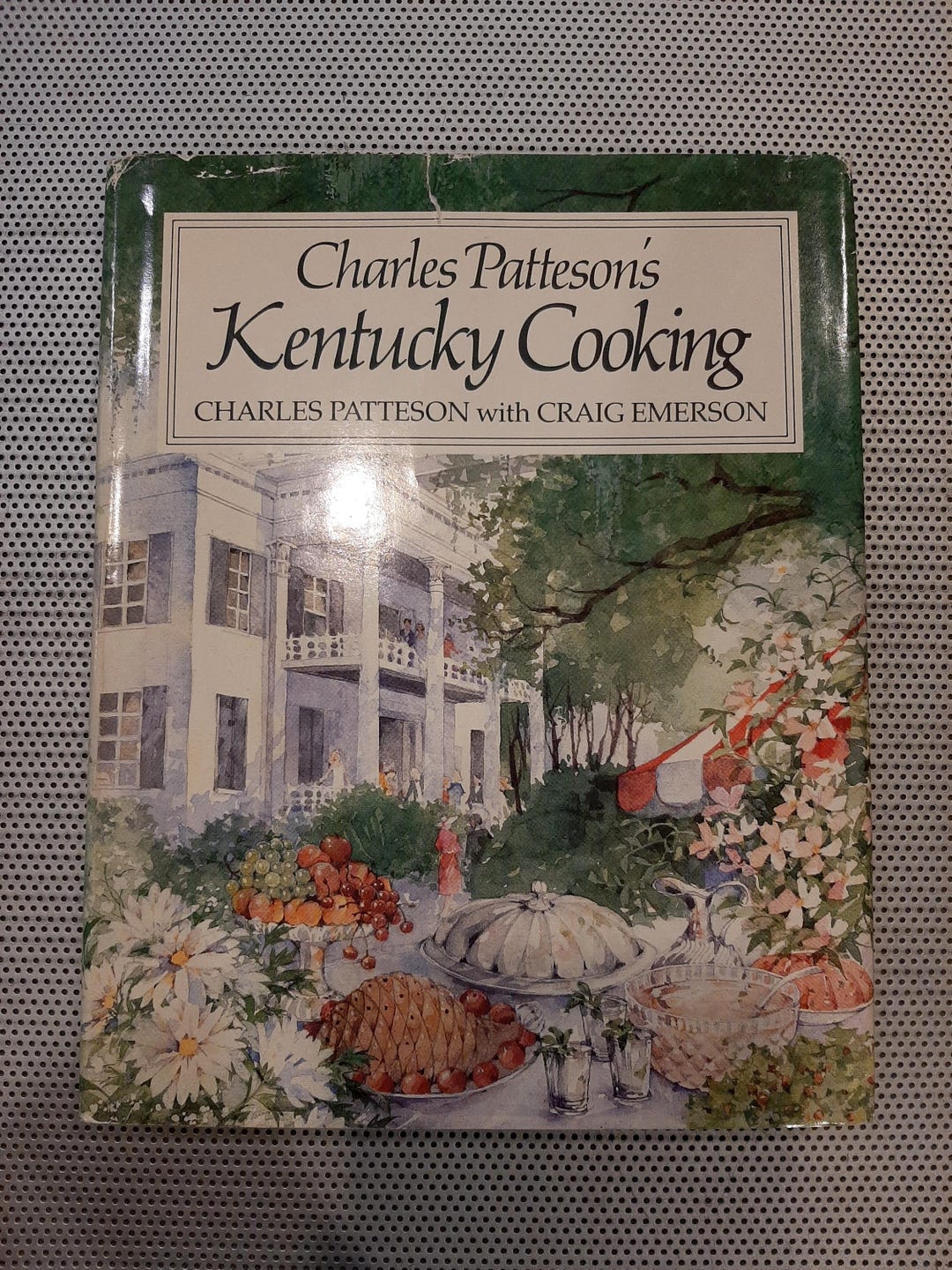 Vintage 1988 Charles Patteson's Kentucky Cooking H/C Cookbook Inscribed ...