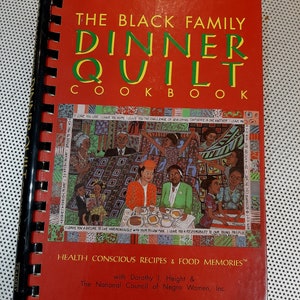 Vintage 1993 the Black Family Dinner Quilt Cookbook by Dorothy I ...