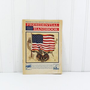 Presidential Handbook 1968 Savings and Loan Public Service Booklet ...