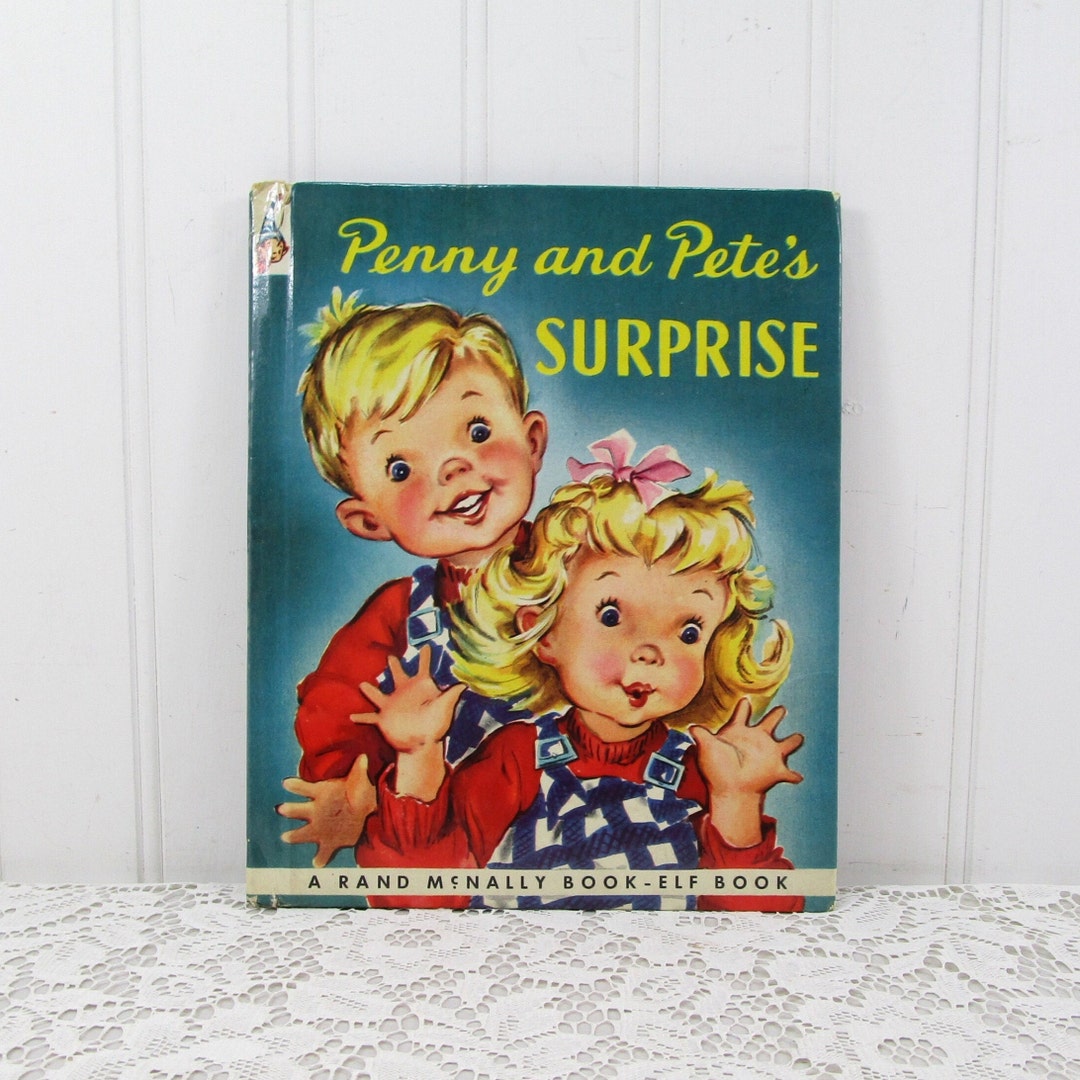 Penny and Pete's Surprise 1949 Rand Mcnally Book Elf-book 434 Ruth ...