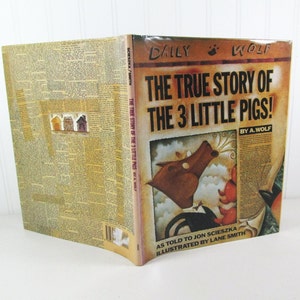 The True Story of the 3 Little Pigs by A Wolf as Told to John Scieszka ...