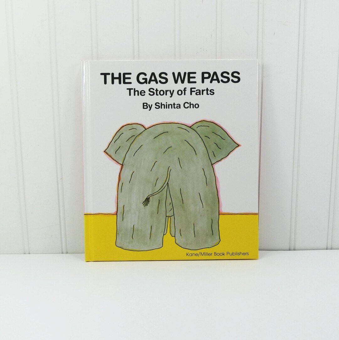 The Gas We Pass the Story of Farts Shinta Cho 1994 Kane Miller Early ...