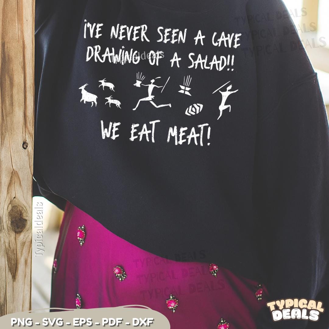 We Eat Meat SVG PNG Funny Caveman Quote Primitive Cave Drawing Hunting ...