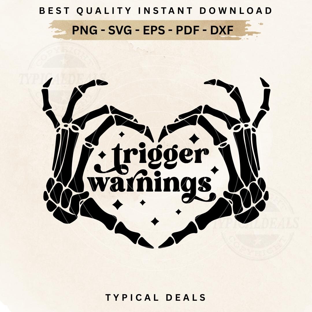 Trigger Warnings SVG PNG – Skeleton Hands Heart Digital Download - Etsy
