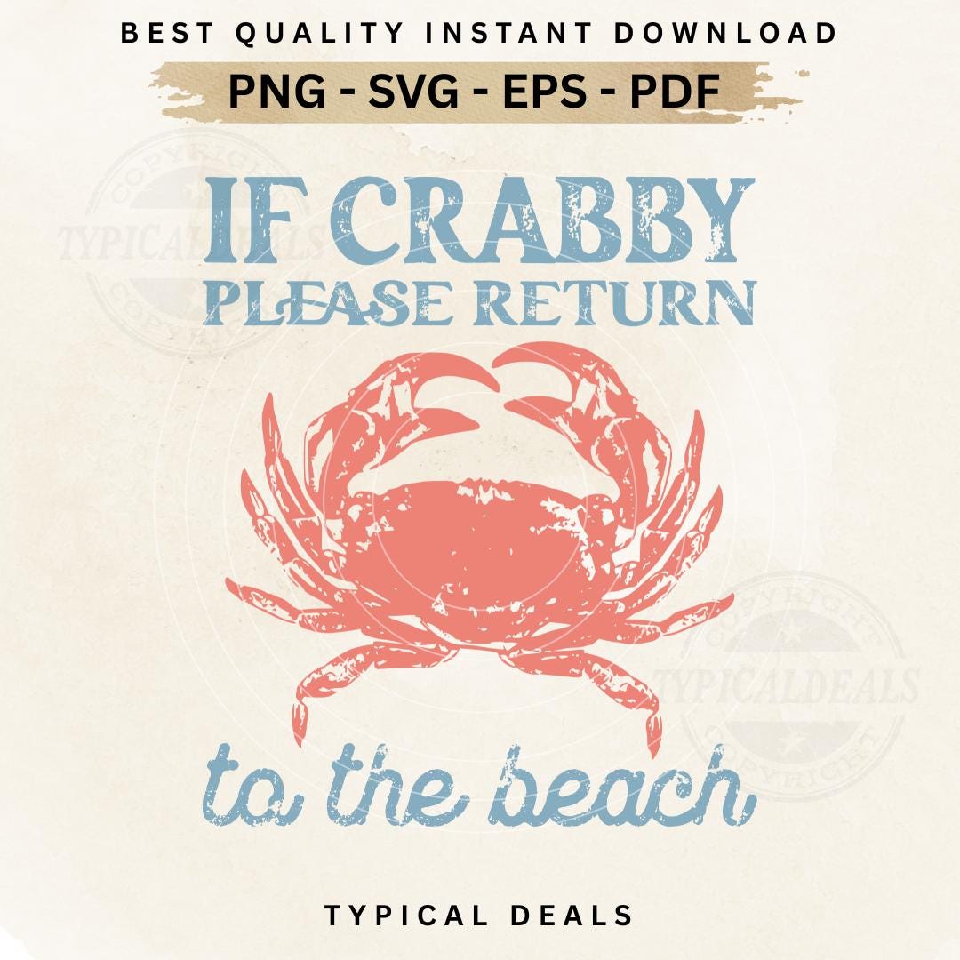If Crabby Please Return to the Beach SVG PNG, Distressed Crab Beach ...