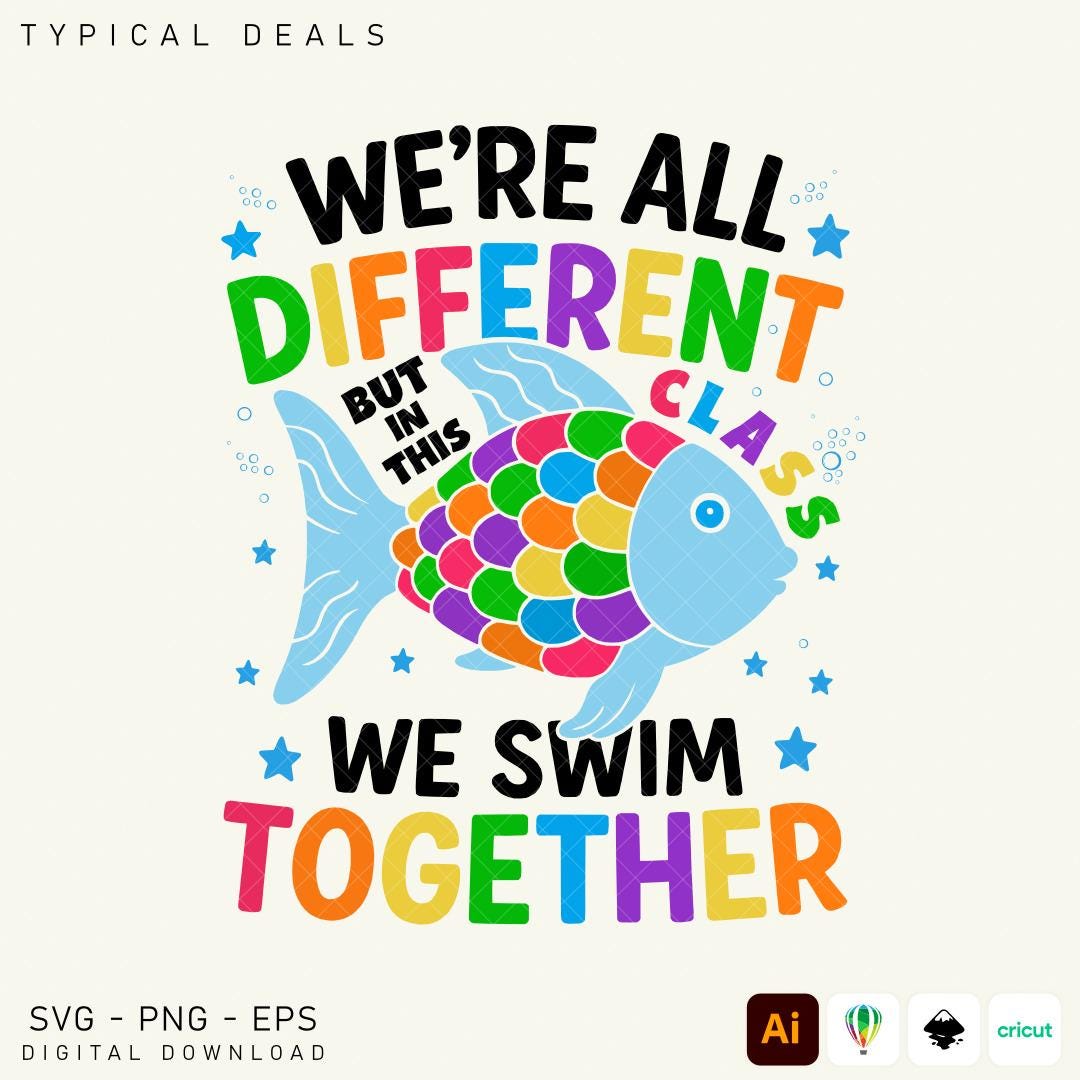 Were All Different Svg, but in This Class We Swim Together, Funny ...