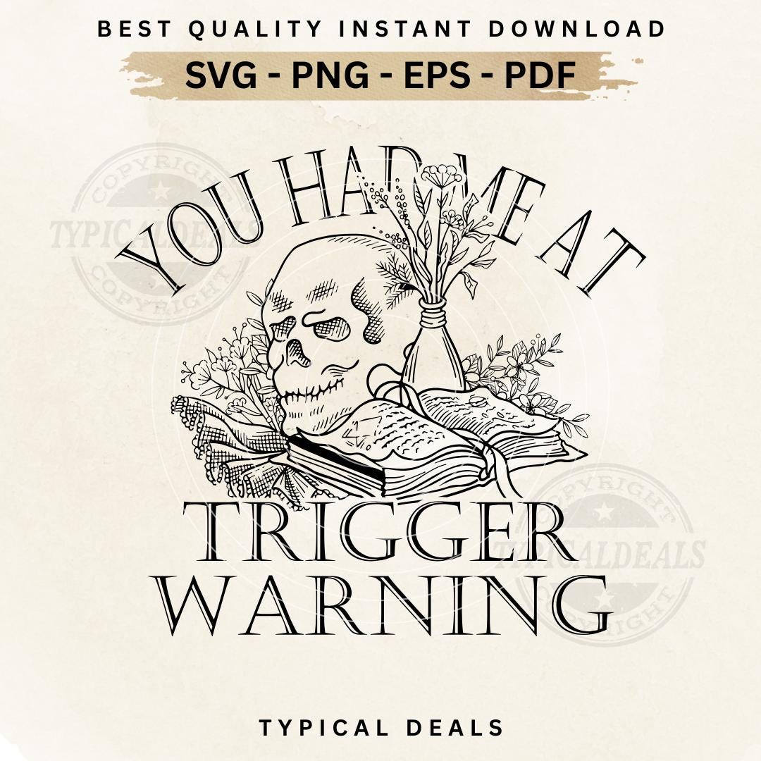 You Had Me at Trigger Warning SVG PNG, Printable Bookish Book Club ...