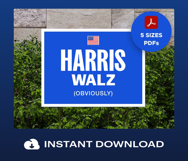 Printable Harris Walz Obviously Sign, Pdfs Instant Download DIY ...