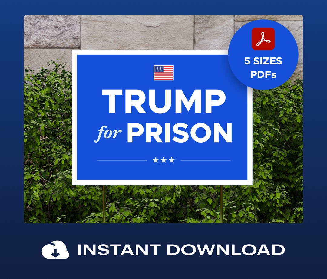 Printable Trump for Prison Sign Elect Harris Walz 2024, PDF Download ...