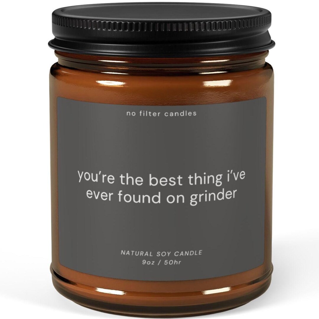 LGBTQ+ Scented Soy Candle - You're the Best Thing I've Found on Grinder ...