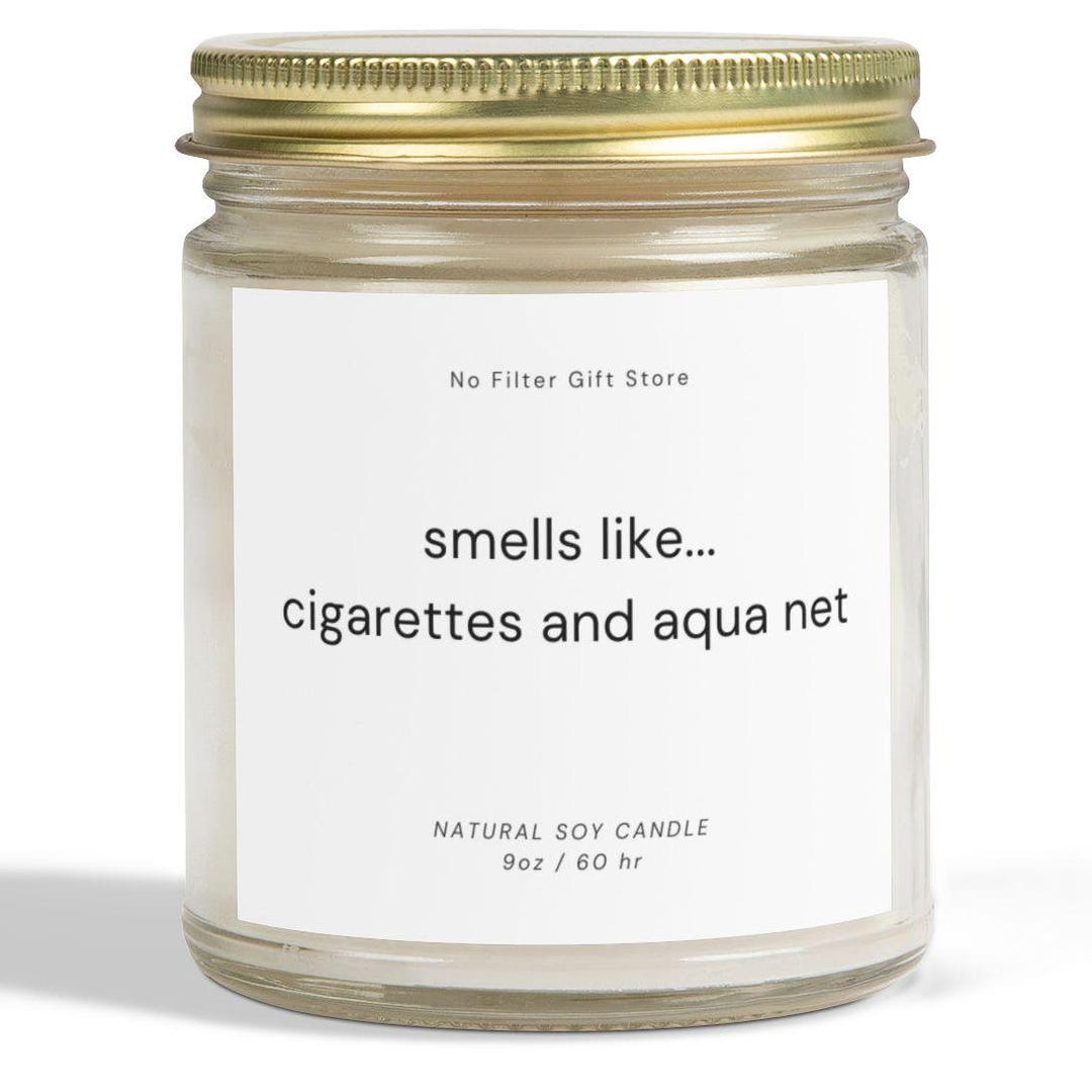 Smells Like Cigarettes and Aqua Net Scented Candles Christmas Gift for ...