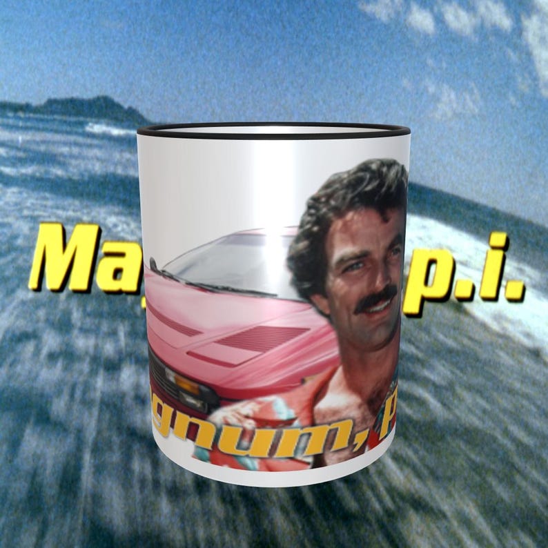 Magnum P.I. Version #1, 11oz Dishwasher Safe Coffee Mug, Black Inside ...