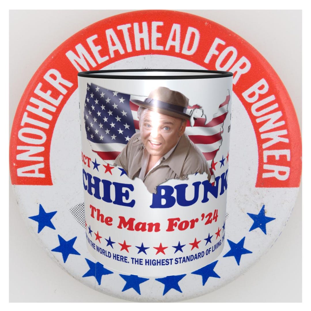 Archie Bunker for President, All in the Family 11oz Dishwasher Safe ...