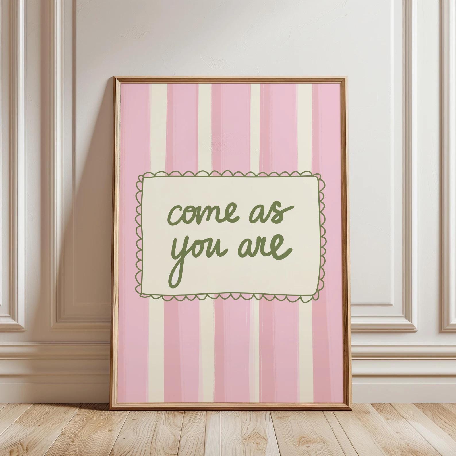Come as You Are Poster Hallway Wall Art Print UNFRAMED Decor Sage Green ...