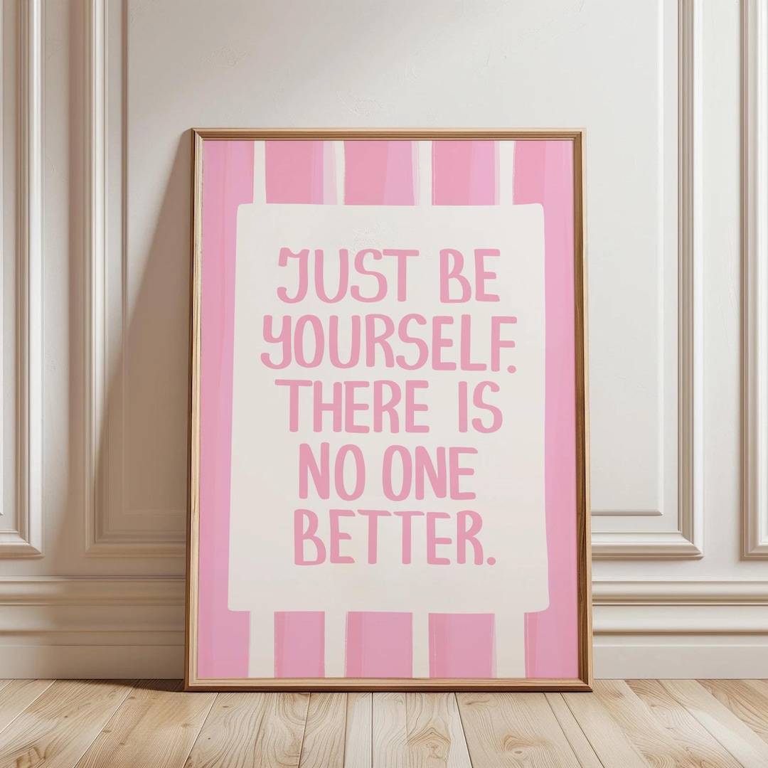 Be Yourself Cute Quote Print Positivity Handwritten Quote Self-love ...