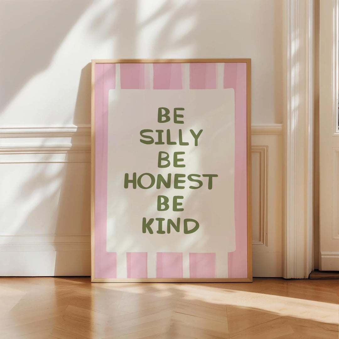 Be Silly Be Honest Be Kind Cute Print Preppy Kids Room Decor Vintage ...