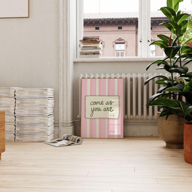 Come as You Are Poster Hallway Wall Art Print UNFRAMED Decor Sage Green ...