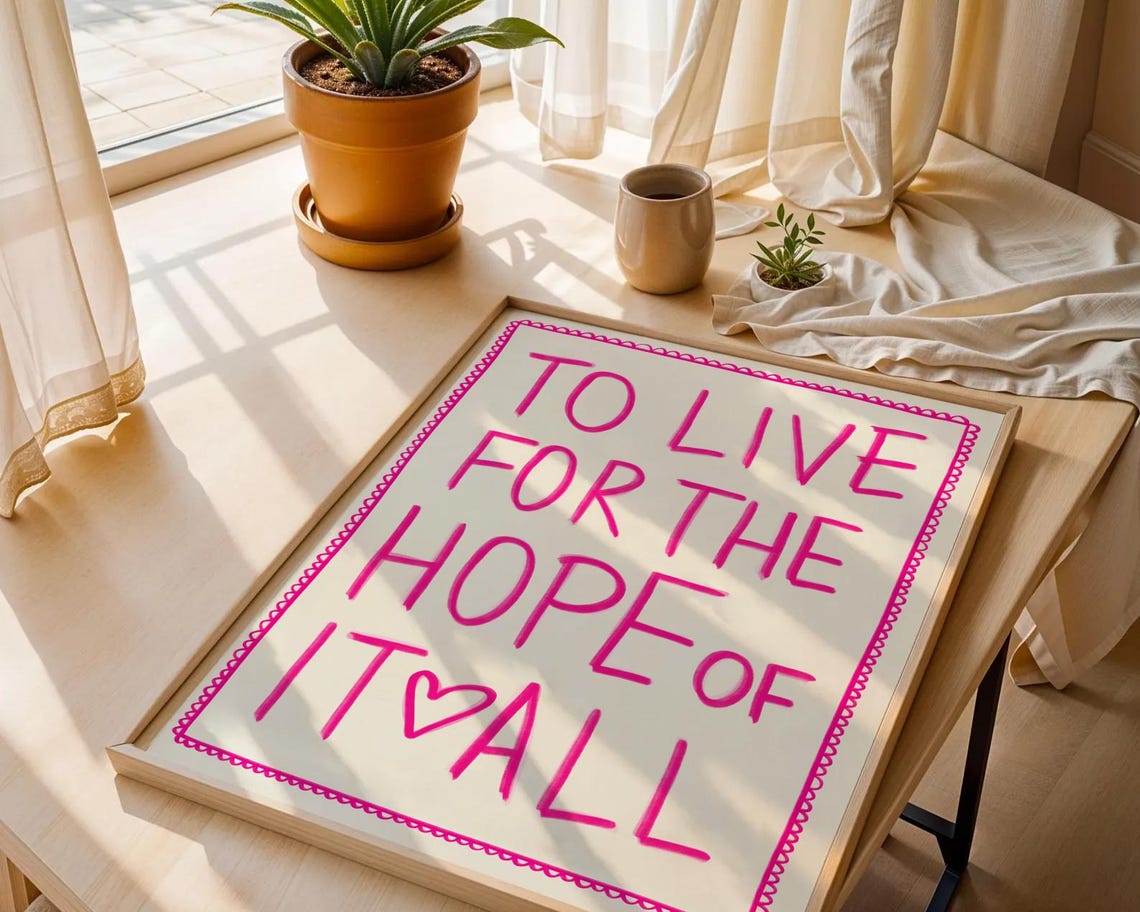 To Live for the Hope of It All Print Dorm Decor Preppy Pink Poster ...