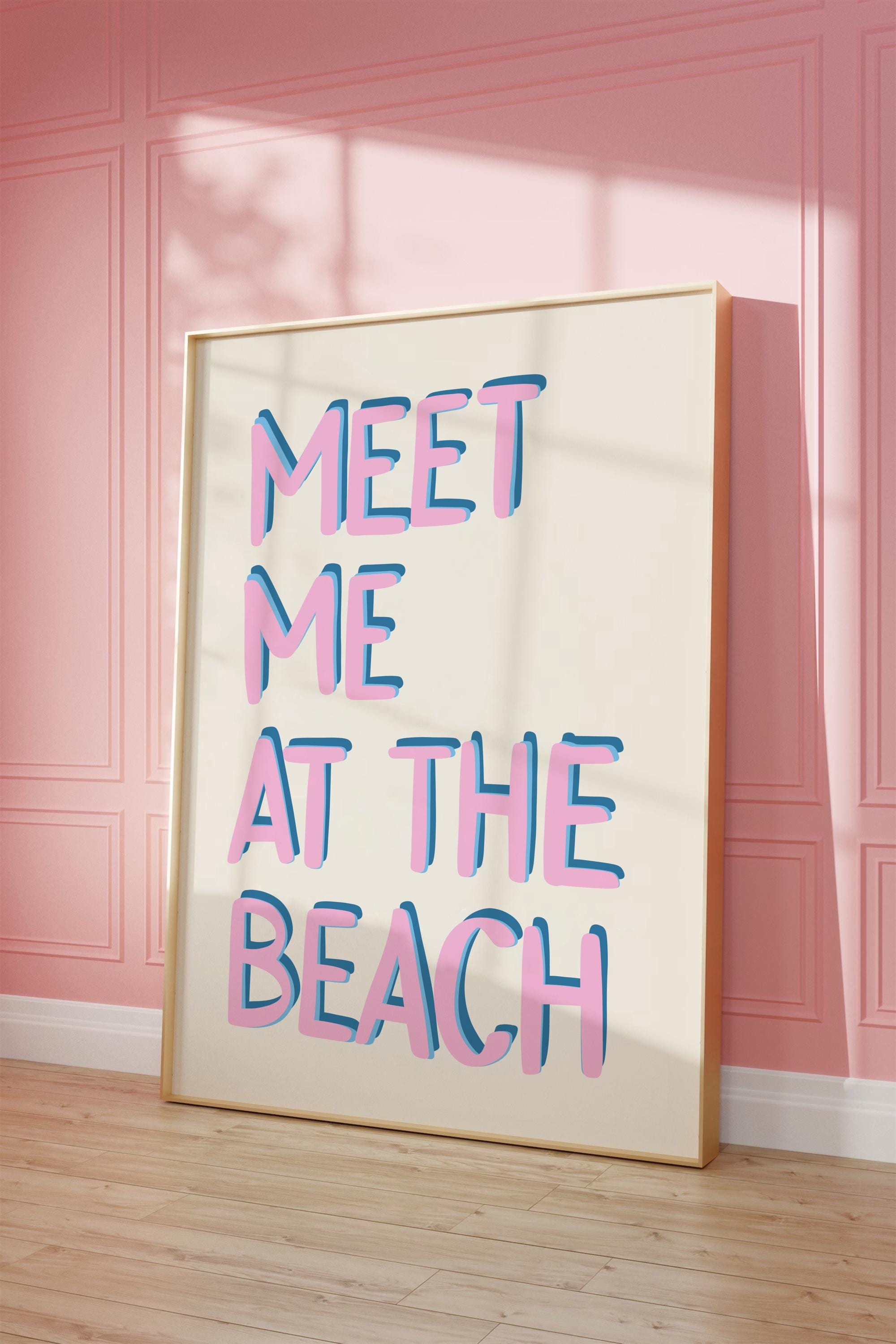 Meet Me at the Beach Poster, Summer Beach Coastal Art UNFRAMED Poster ...