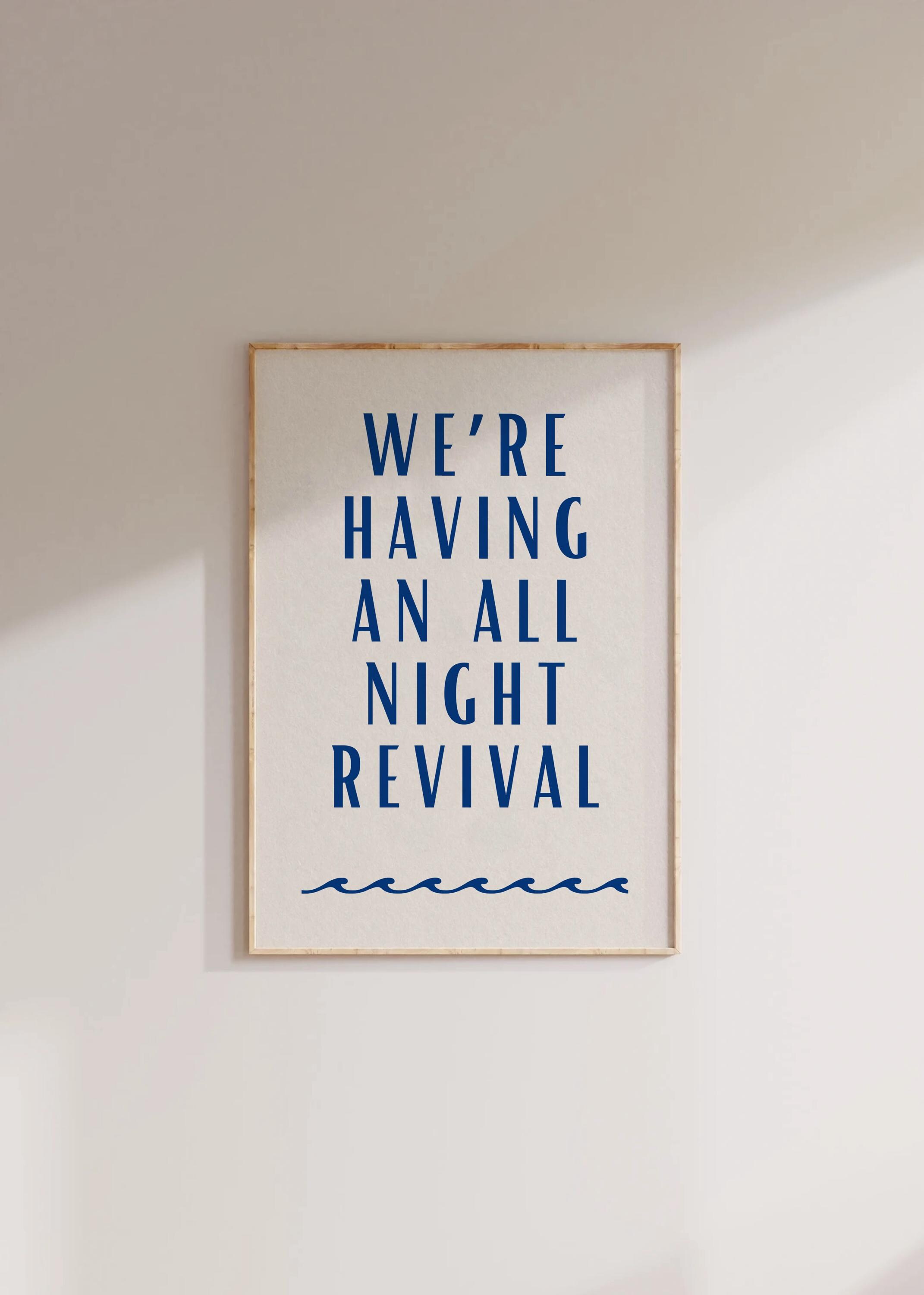 We Are Having an All Night Revival Print Trendy Blue Coastal Wall Art ...
